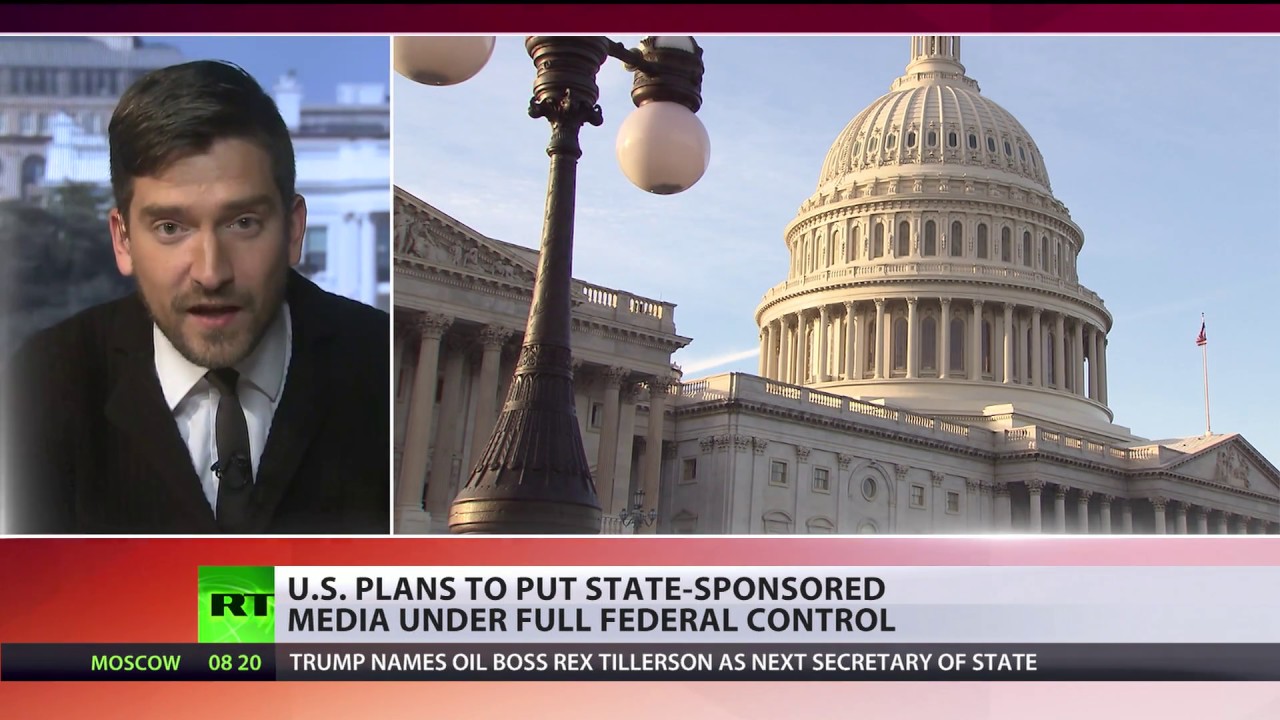 US plans to put state-sponsored media under full federal control - The ...