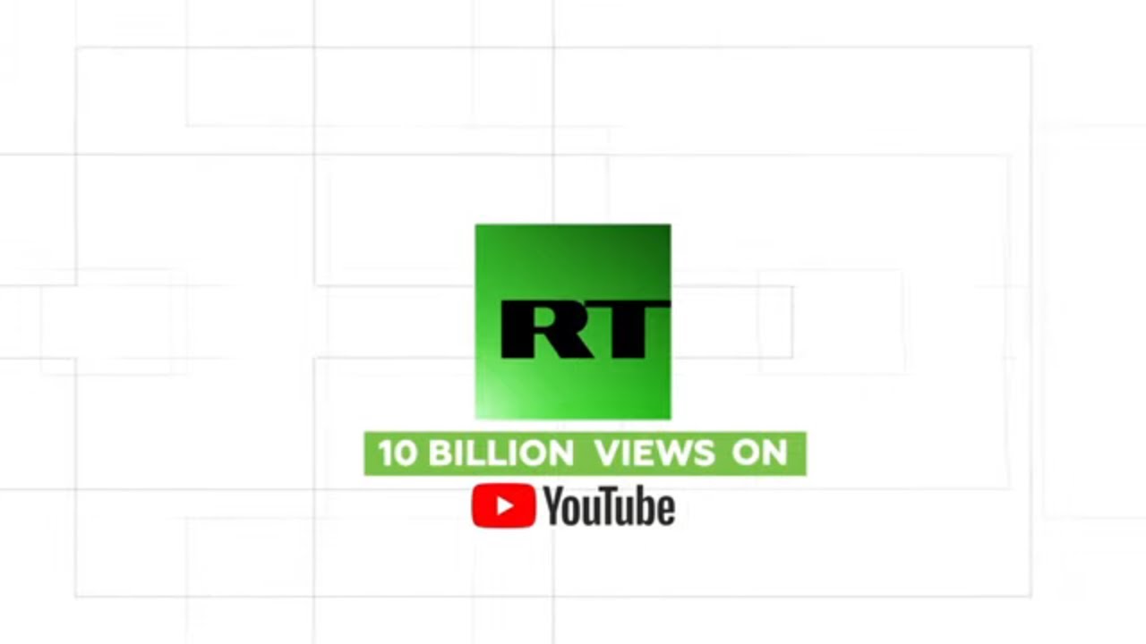 10 BILLION views across RT's YouTube channels! - The Global Herald