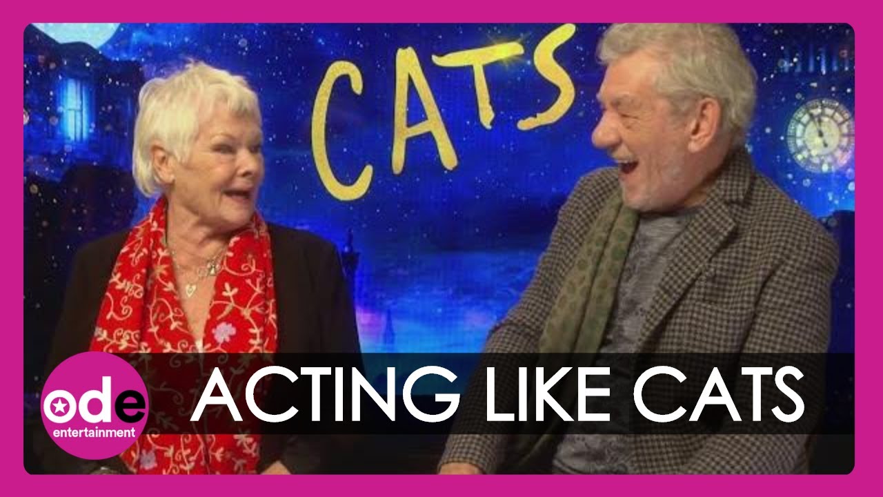 CATS: Dame Judi Dench & Sir Ian McKellen on acting like felines - The ...
