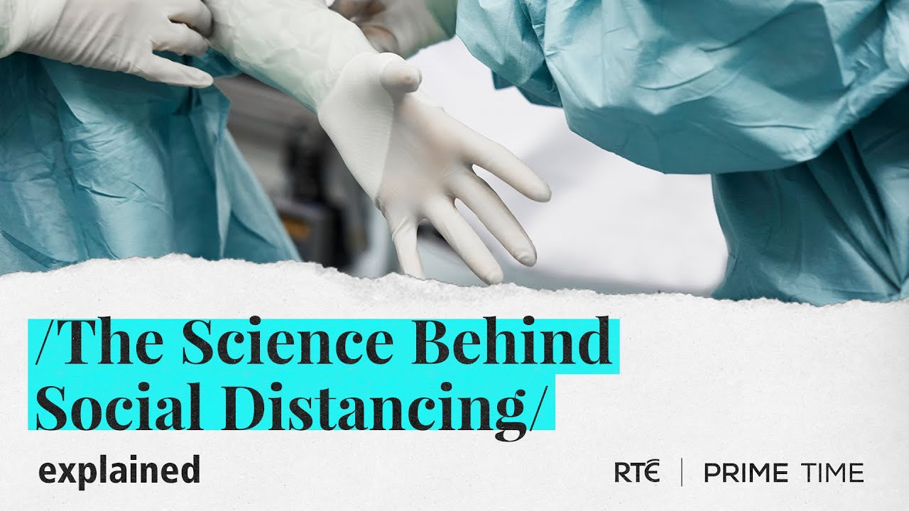 The Science Behind Social Distancing