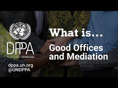 What are the UN's "Good Offices" and a Successful mediation? - The ...