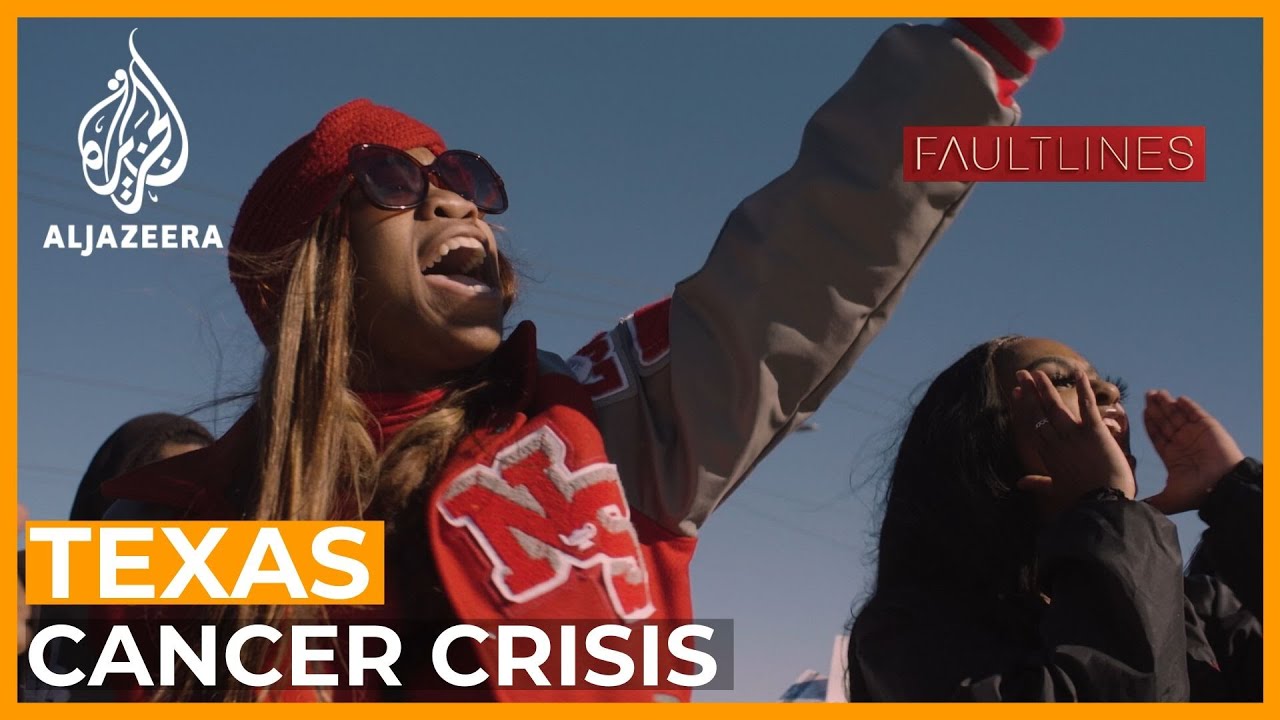 Houston's Cancer Cluster | Fault Lines - The Global Herald