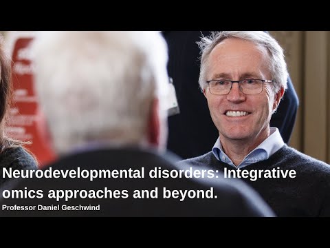 The Developing Brain | Keynote | Professor Daniel Geschwind - The ...