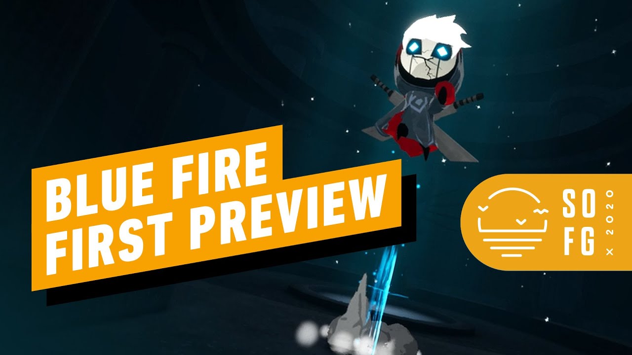 Blue Fire - Preview Impressions | Summer of Gaming 2020 - The Global Herald