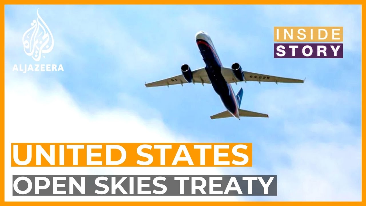 Could the US shut down the Open Skies treaty? | Inside Story - The ...