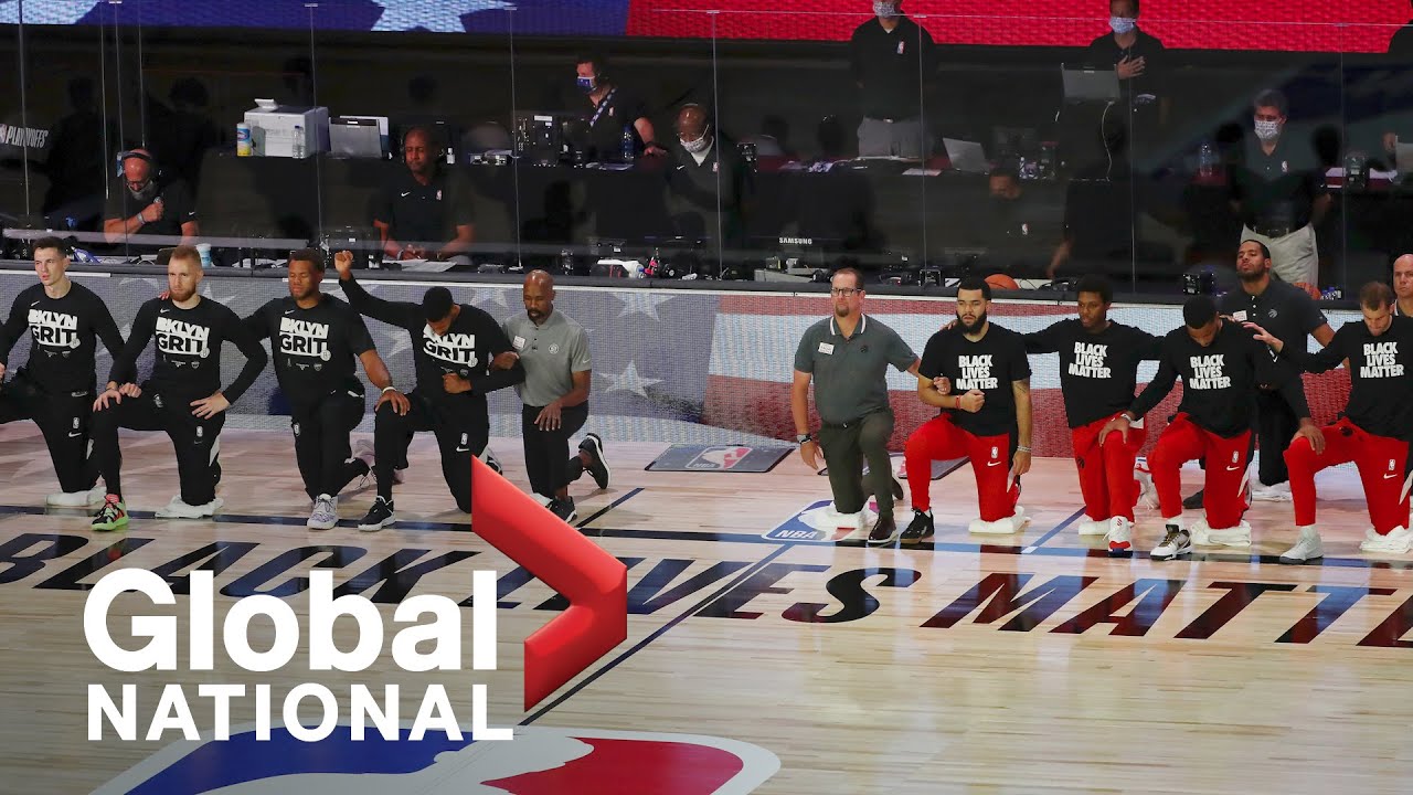Global National: Aug. 27, 2020 | Athletes show solidarity with BLM ...