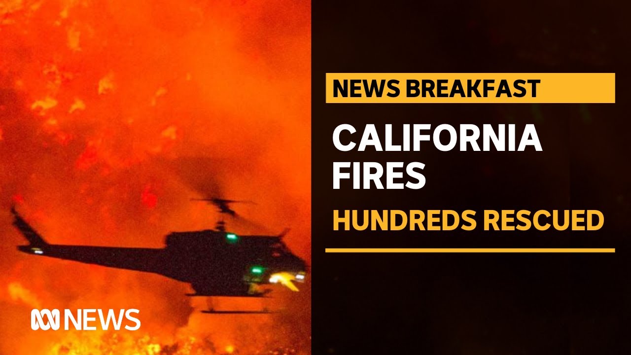 Hundreds airlifted from California wildfires during record-breaking ...