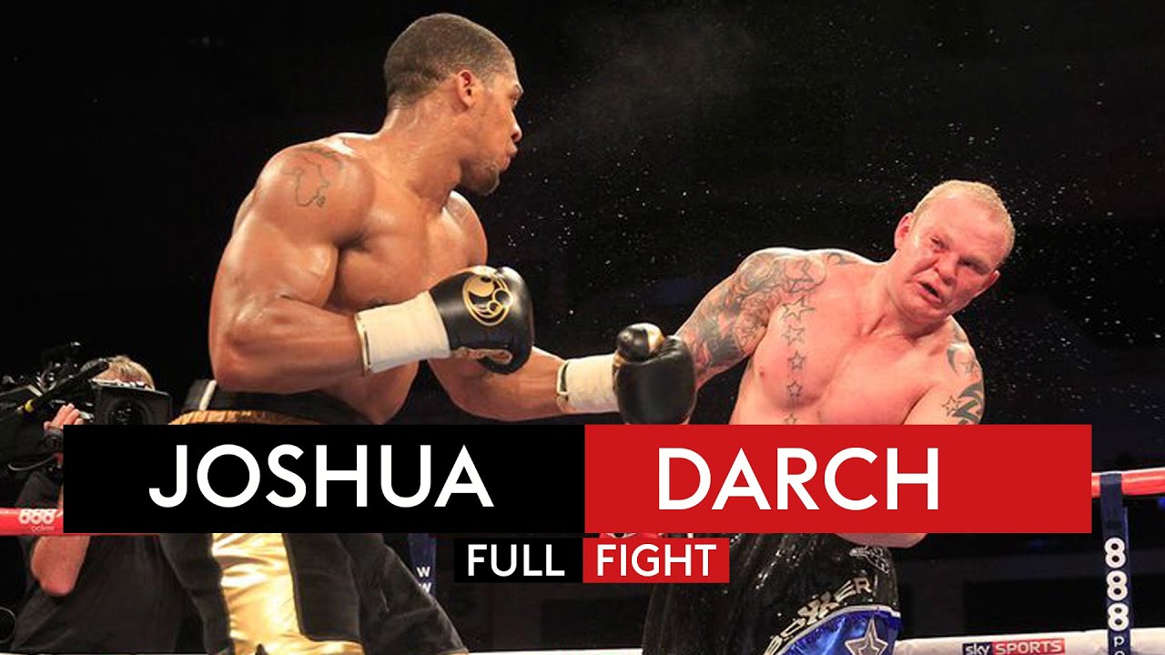 FIGHT REWIND! Anthony Joshua vs Dorian Darch - The Global Herald