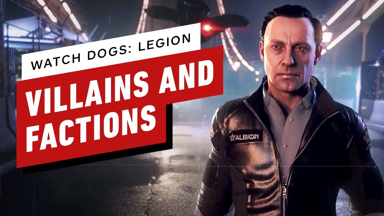 Meet The Villains and Factions of Watch Dogs: Legion - The Global Herald