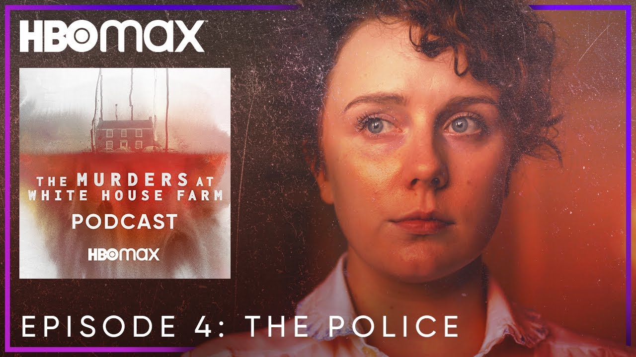 Ep. 4: The Police | The Murders At White House Farm: The Podcast | HBO ...