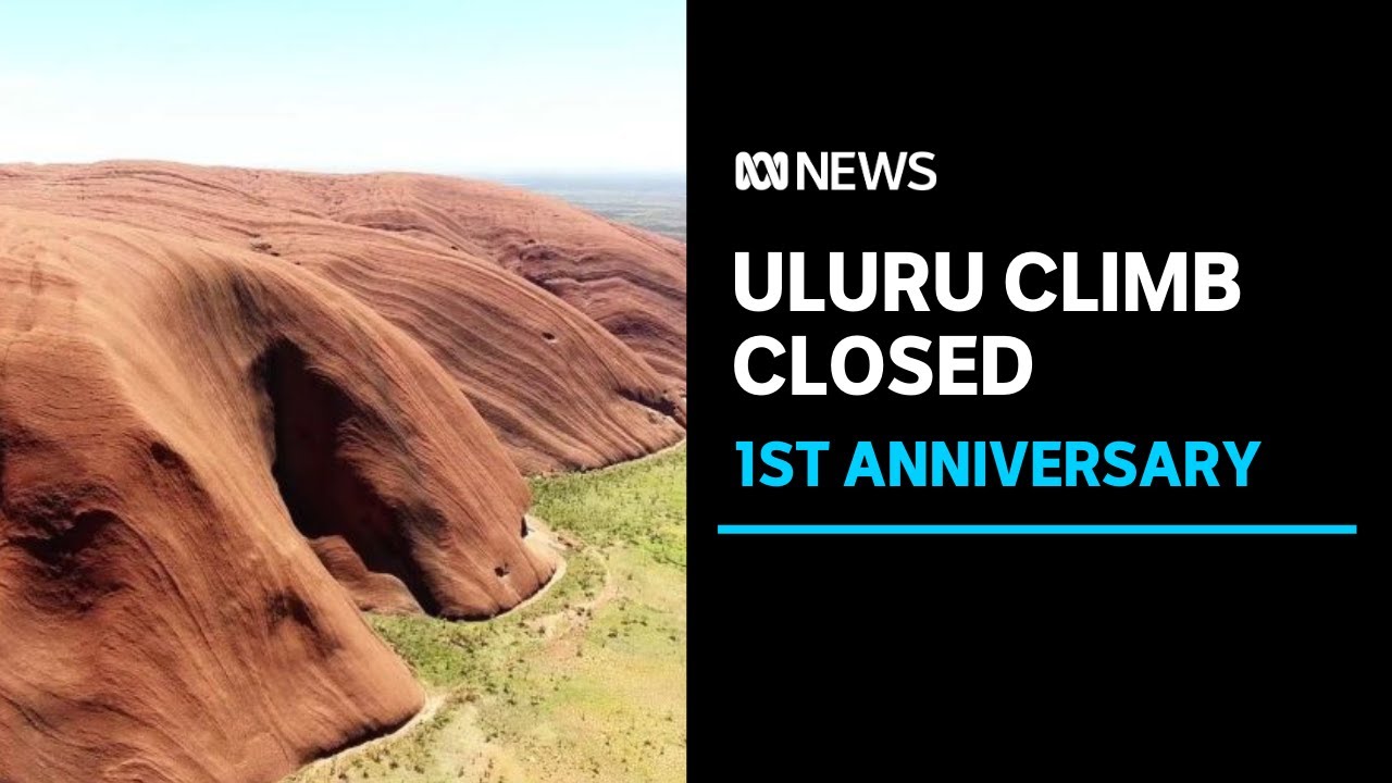 Traditional owners mark one year since closure of Uluru climb | ABC ...