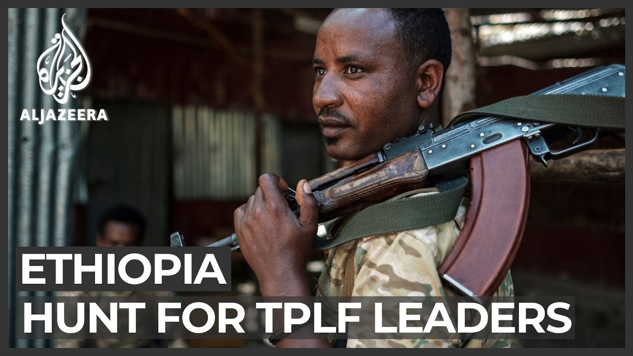 Tigray conflict: Ethiopian federal forces hunt for TPLF leaders - The ...
