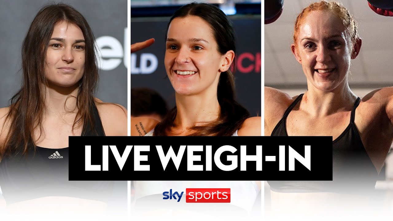 LIVE WEIGH-IN! Katie Taylor, Terri Harper & Rachel Ball weigh-in ahead ...