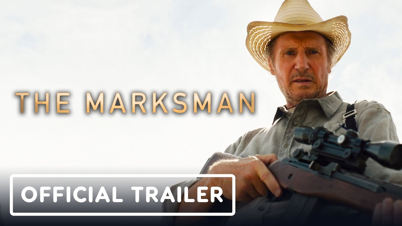 The Marksman: Official Trailer (2021) - Liam Neeson, Katheryn Winnick - The Global Herald