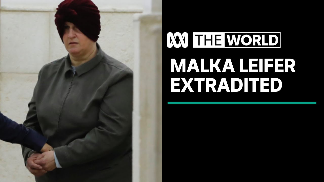 Malka Leifer en route to Australia after years of extradition delays ...
