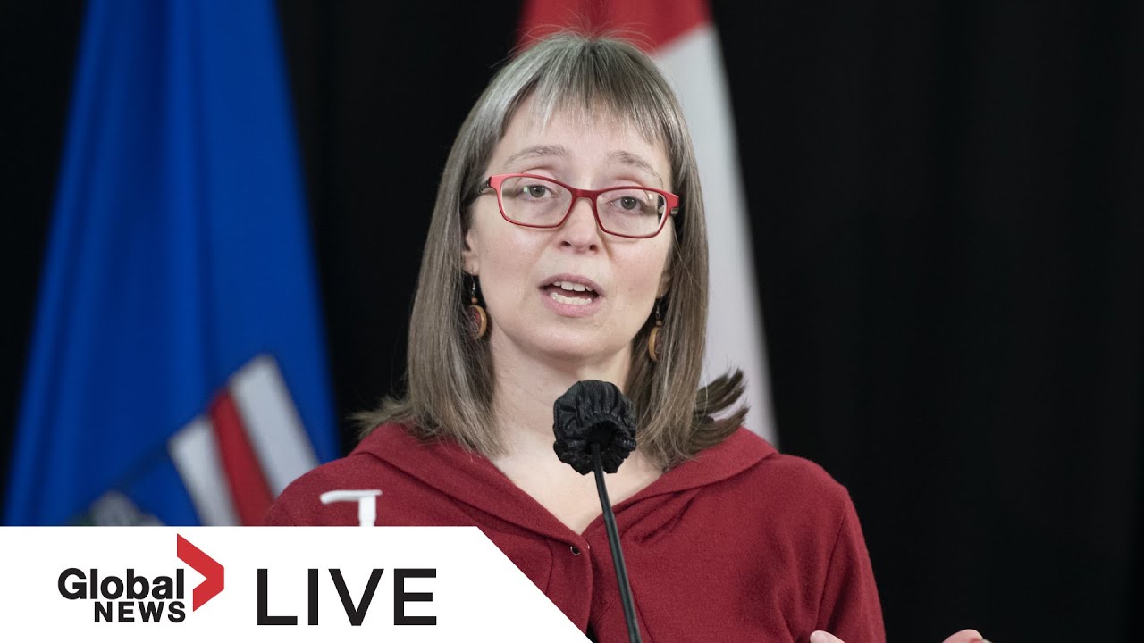 Coronavirus: Alberta chief medical officer of health provides update on ...