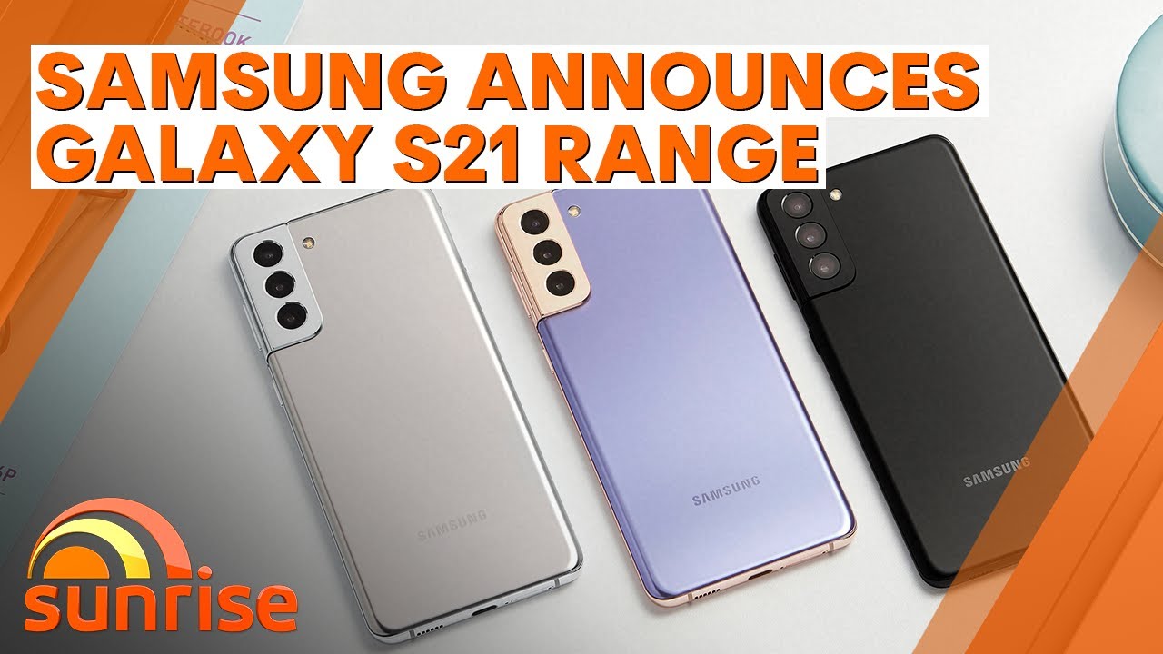 Samsung announces new Galaxy S21 range, including S21, S21+ and S21 ...