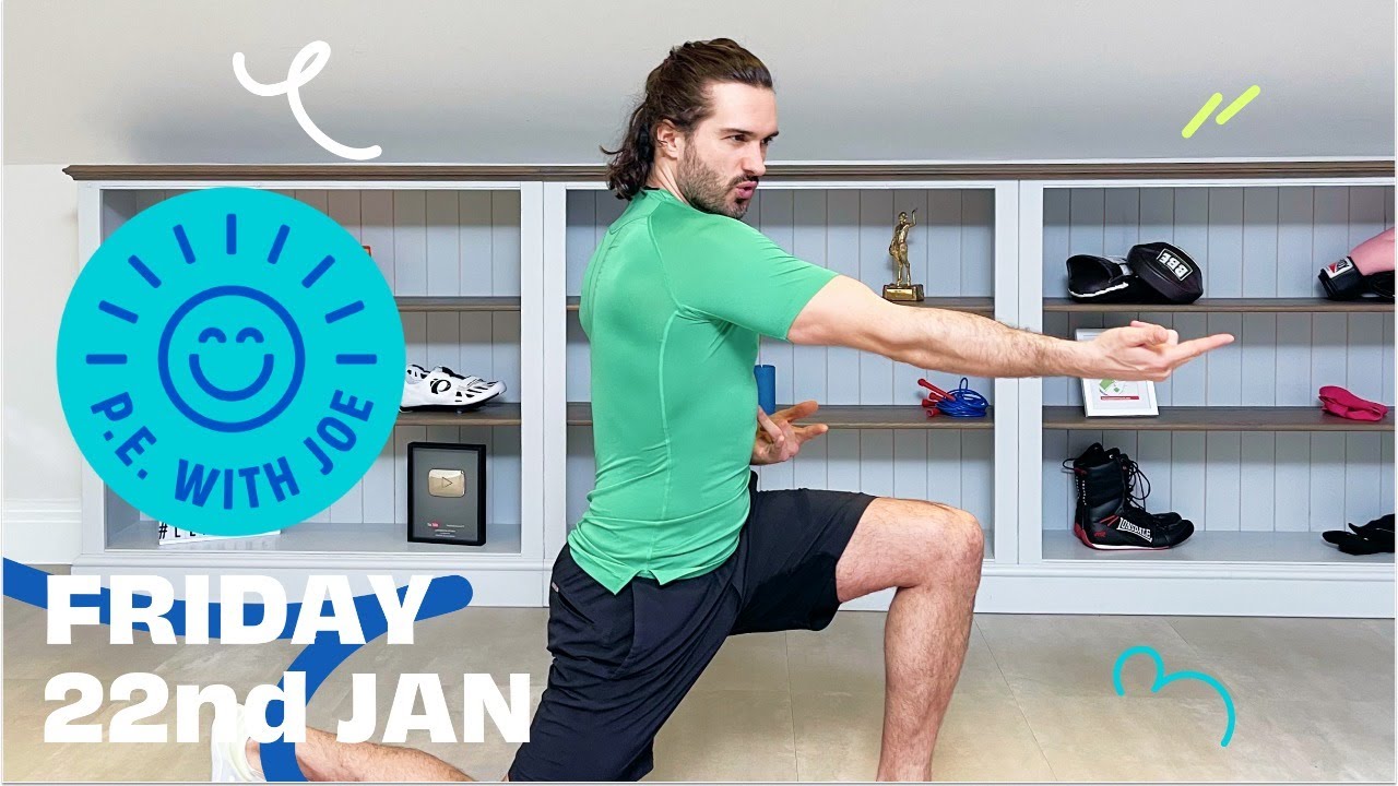 PE With Joe 2021 | Friday 22nd Jan - The Global Herald