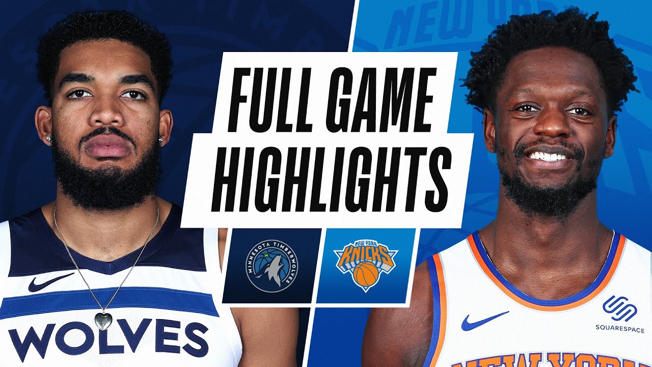 TIMBERWOLVES at KNICKS | FULL GAME HIGHLIGHTS | February 21, 2021 - The ...