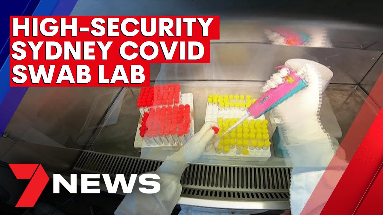 Inside Sydney's secure COVID-19 swab testing facility | 7NEWS - The ...