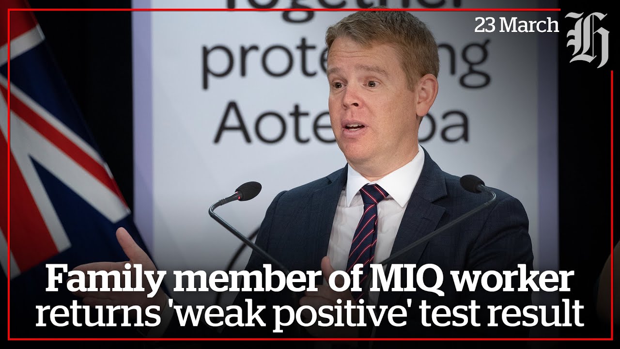 Family member of MIQ worker returns 'weak positive' Covid-19 test ...