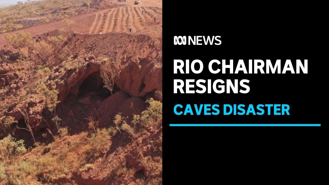 Rio Tinto chairman to resign over destruction of Juukan Gorge caves ...