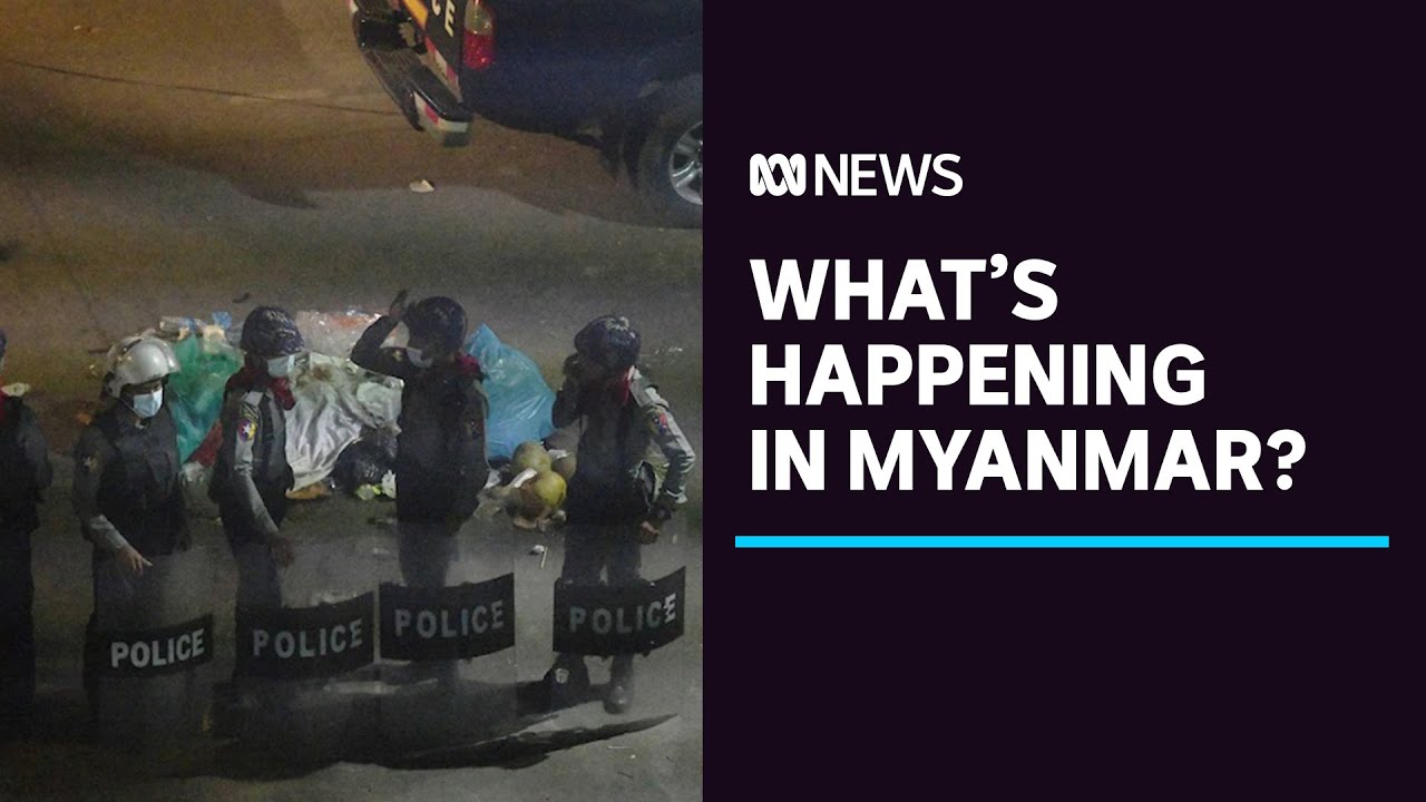 What’s happening in Myanmar? The coup, protests and history | ABC News ...