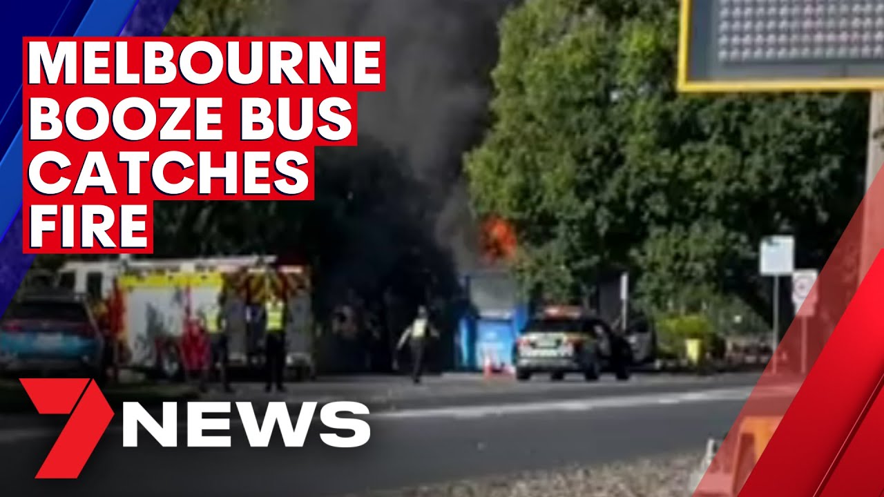 Victoria Police booze bus catches fire | 7NEWS - The Global Herald