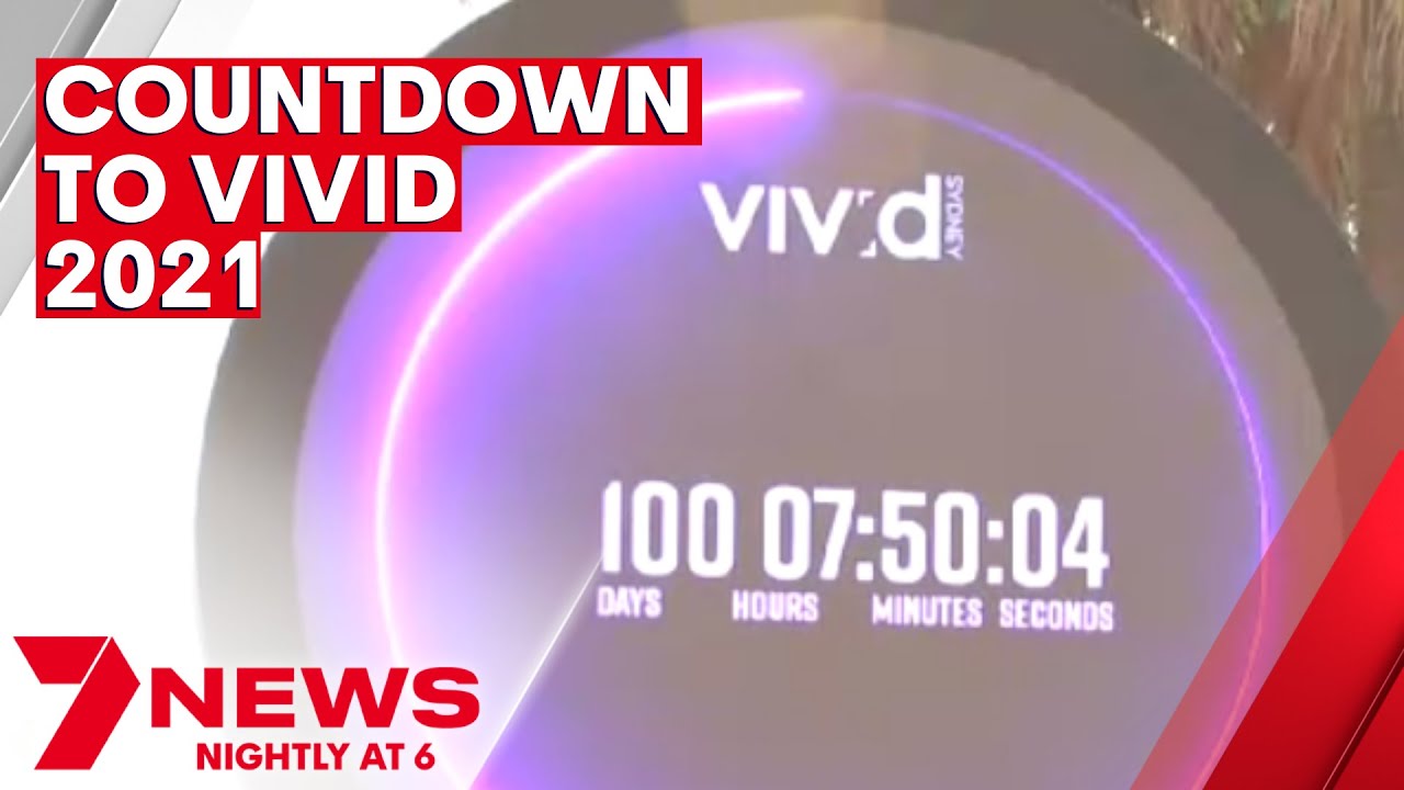 The countdown begins: 100 days until Vivid Sydney 2021 | 7NEWS - The ...
