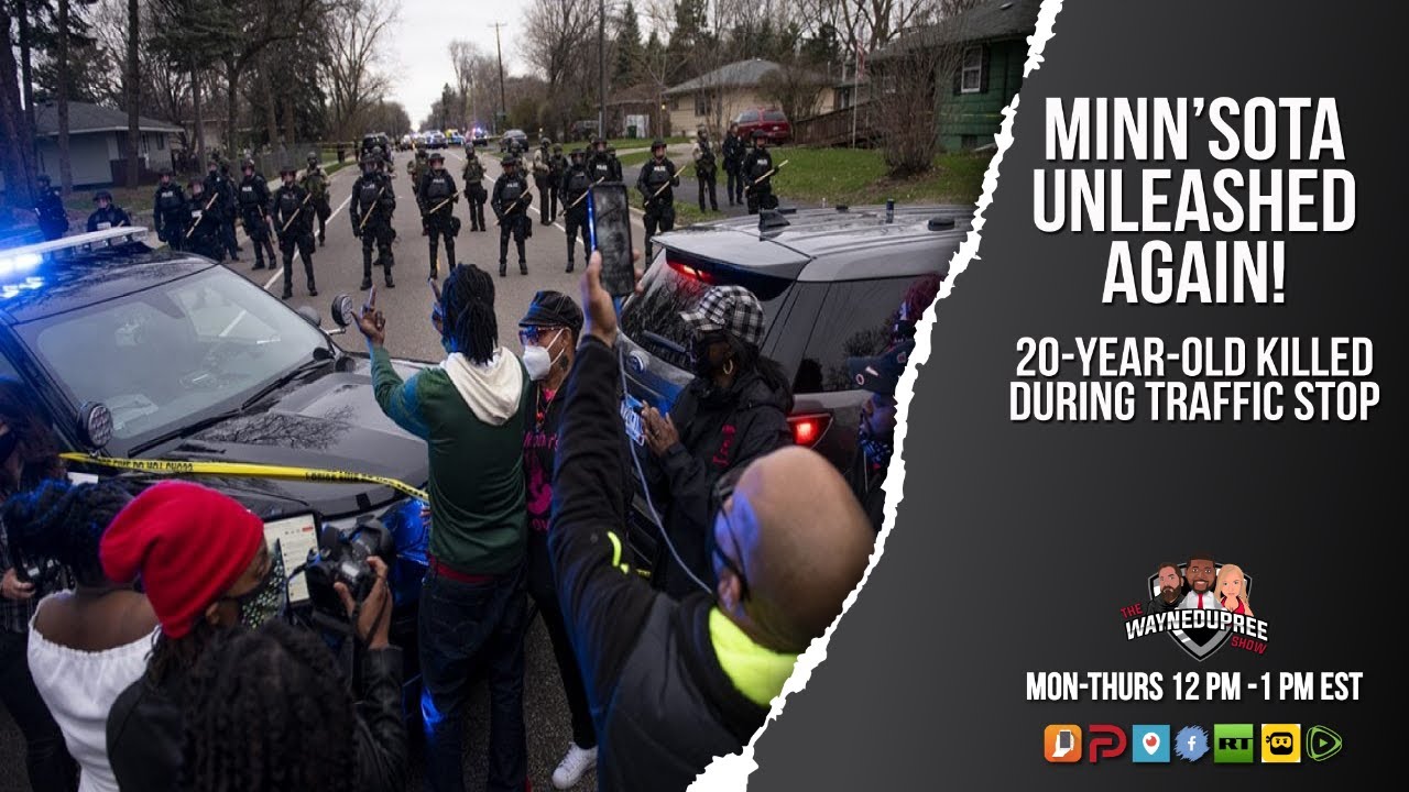 Minnesota On Fire Again! 20-Year-Old Killed During Traffic Stop - The ...