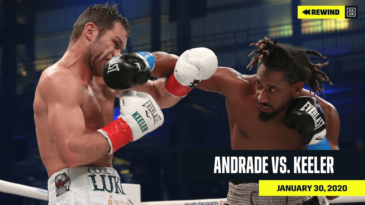 FULL FIGHT | Demetrius Andrade vs. Luke Keeler (DAZN REWIND) - The ...