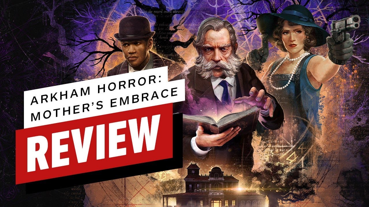 Arkham Horror: Mother's Embrace Review - The Global Herald