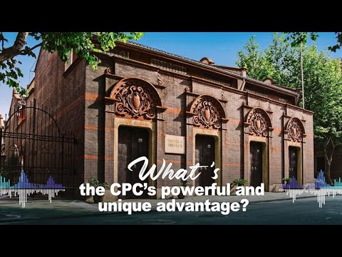 What's the CPC's powerful and unique advantage? - The Global Herald