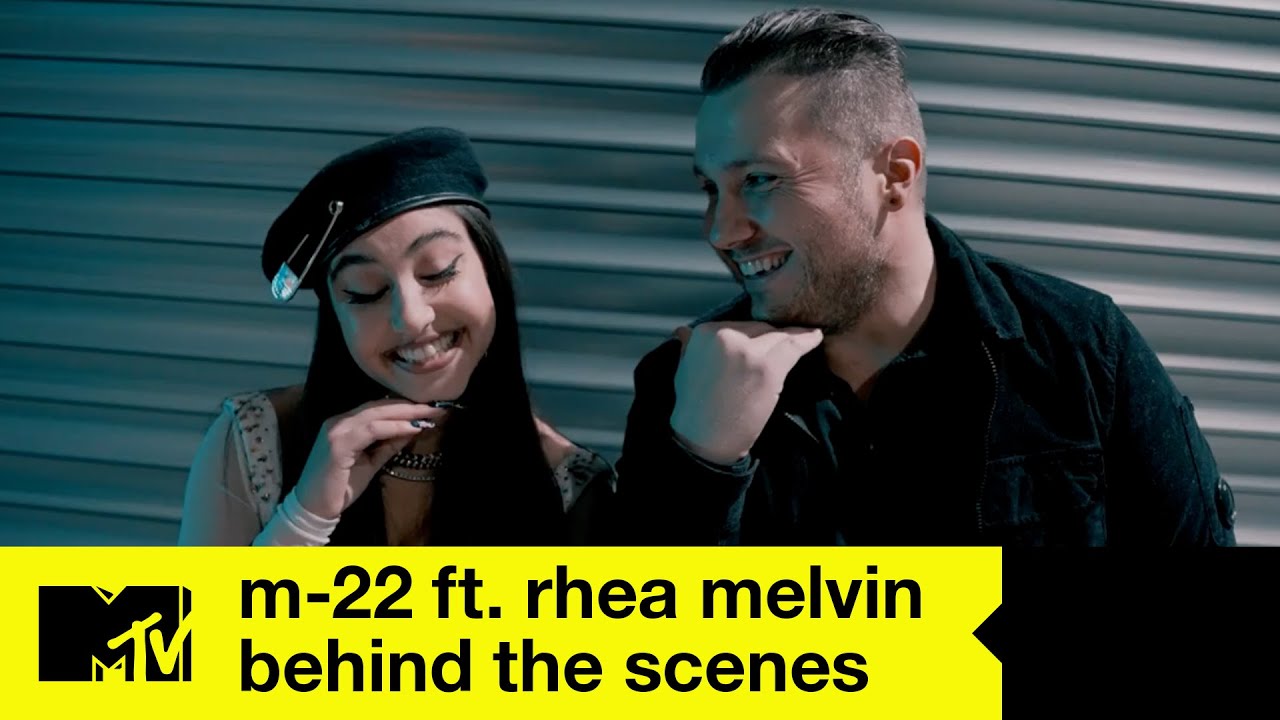 M-22 Ft. Rhea Melvin - Gravity Behind The Scenes | MTV Music - The ...