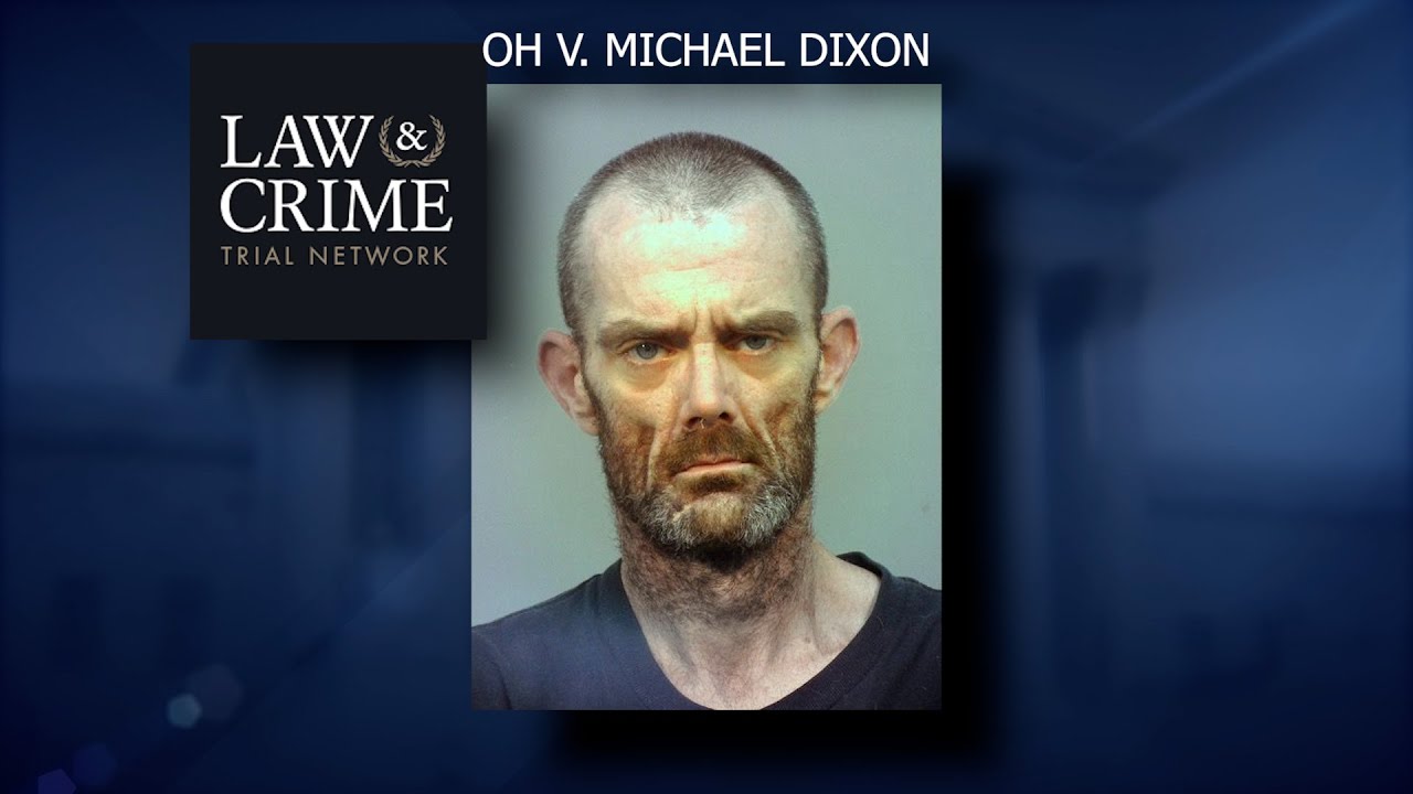 OH v. Michael Dixon Trial - Dismemberment Murder of James Whitaker ...