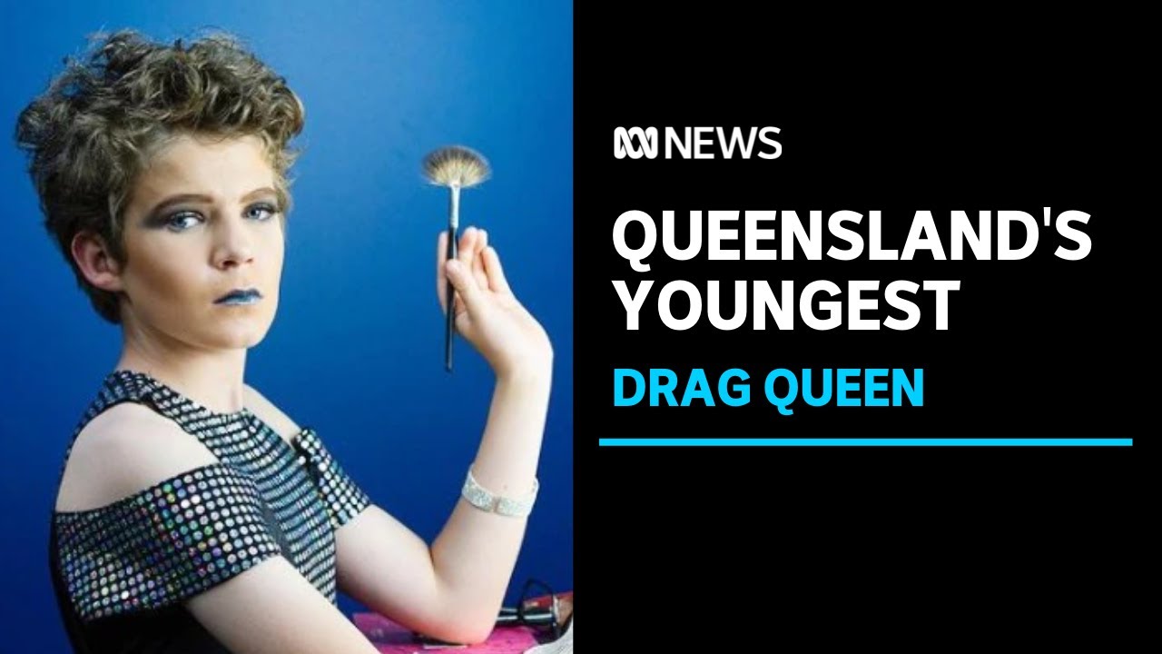 Meet Queensland's youngest drag queen — challenging perceptions at the ...