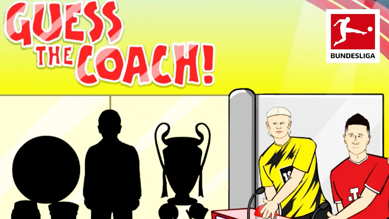 Guess The Coach with Haaland, Lewandowski and Nagelsmann - Powered by ...