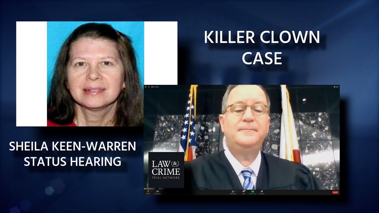 Killer Clown Case Sheila Keen Warren Status Hearing - The Global Herald