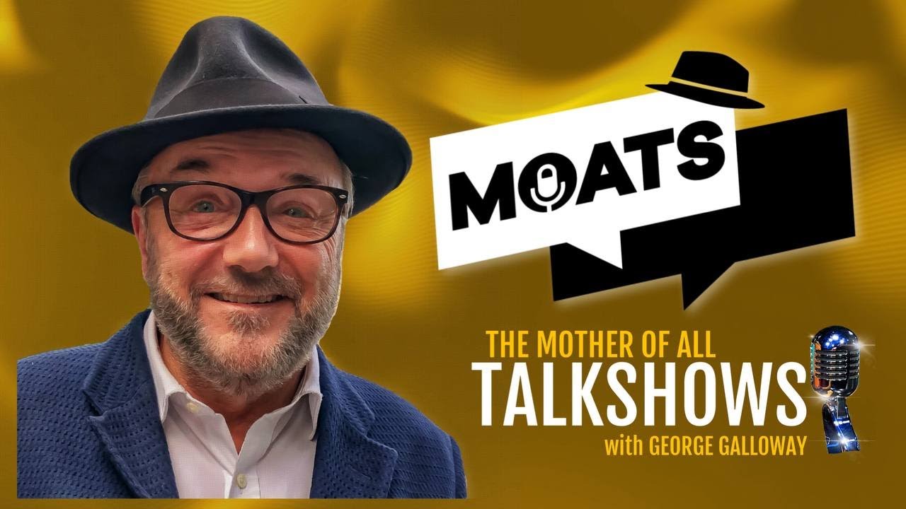 The Mother of All Talkshows with George Galloway - Episode 100 - The ...