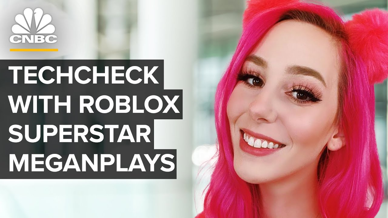 LIVE: CNBC's Deirdre Bosa chats with Roblox superstar Megan 'MeganPlays ...