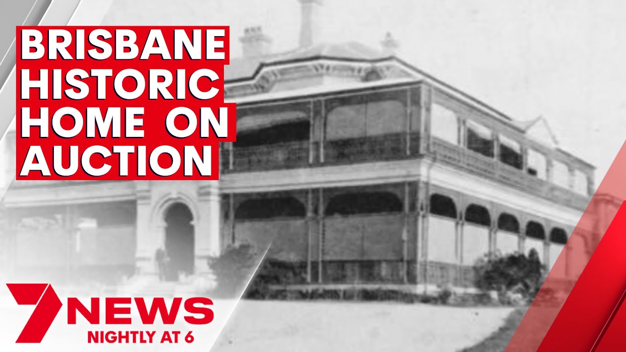 A historic Brisbane has gone under the hammer | 7NEWS - The Global Herald