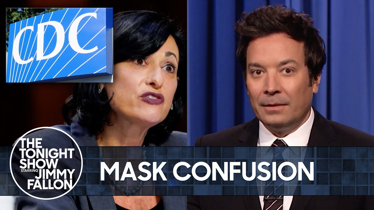 CDC Director Defends New Mask Guidelines, UFOs Are Real | The Tonight ...