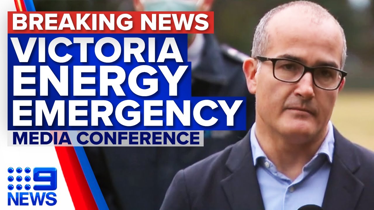 State energy emergency declared in Victoria | 9 News Australia - The ...