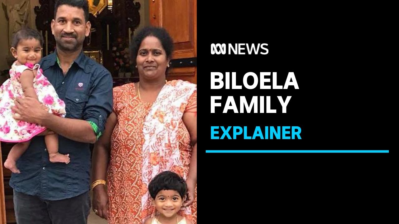 Who is the Biloela family and how long have they been fighting to stay ...