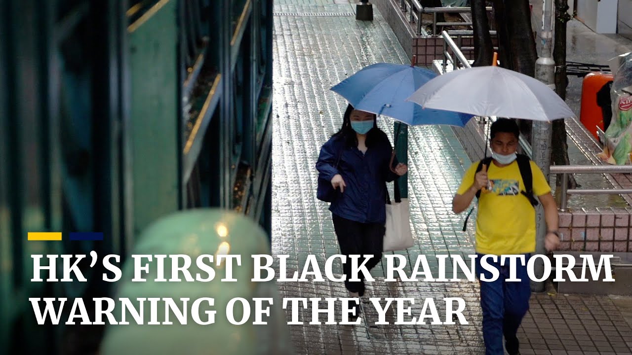 Hong Kong’s first black rainstorm warning of 2021 brings landslides and ...