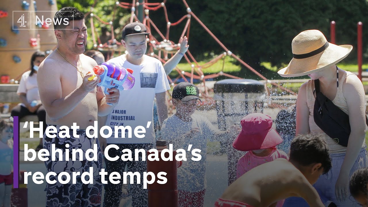 Canada ‘heat dome’ leads to record temperatures, as climate crisis ...