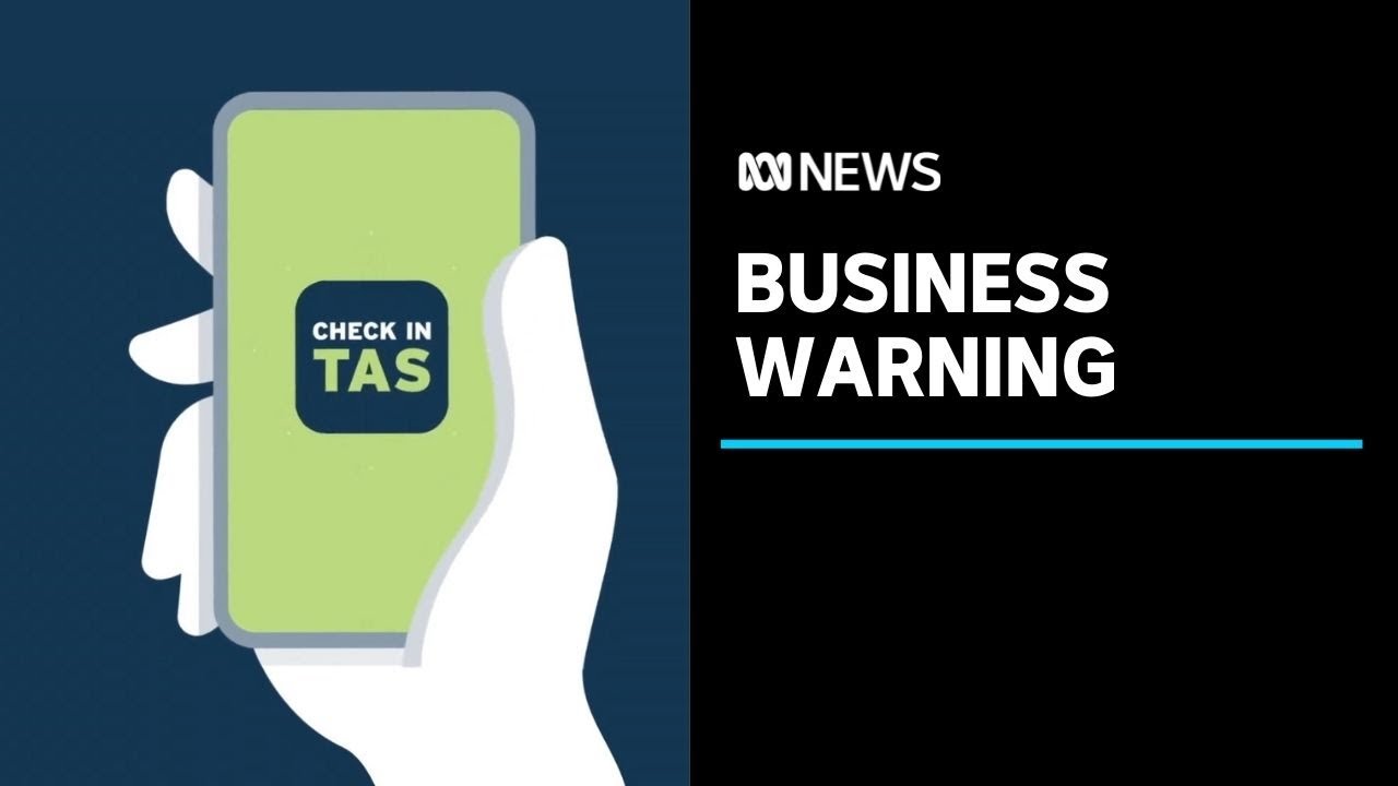 How Tasmania's COVID-19 check-in system works | ABC News - The Global ...