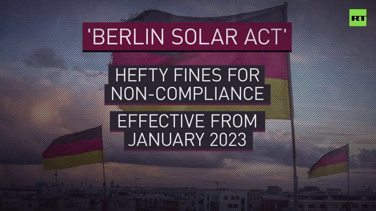 Going solar | Berlin set to make solar panels obligatory for new ...