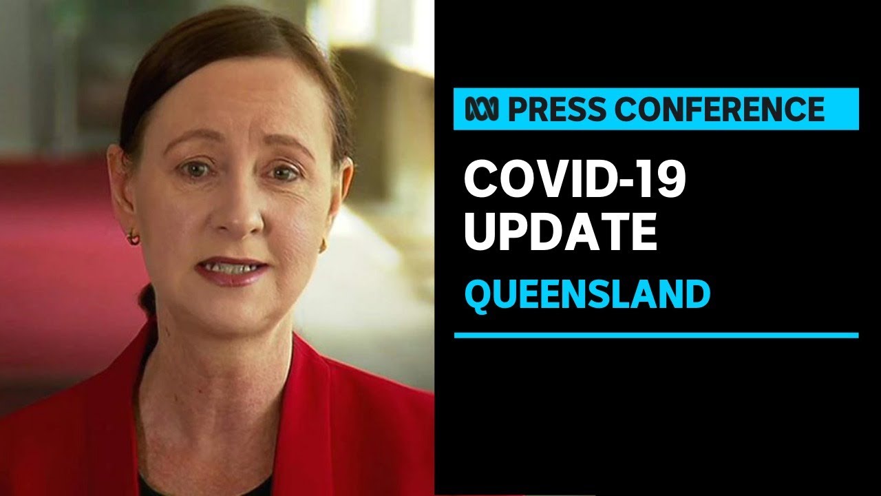 LIVE: Queensland Health Minister provides COVID-19 update | ABC News ...