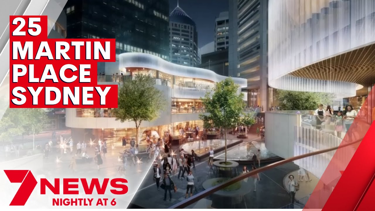 MLC Centre now known as '25 Martin Place' | 7NEWS - The Global Herald